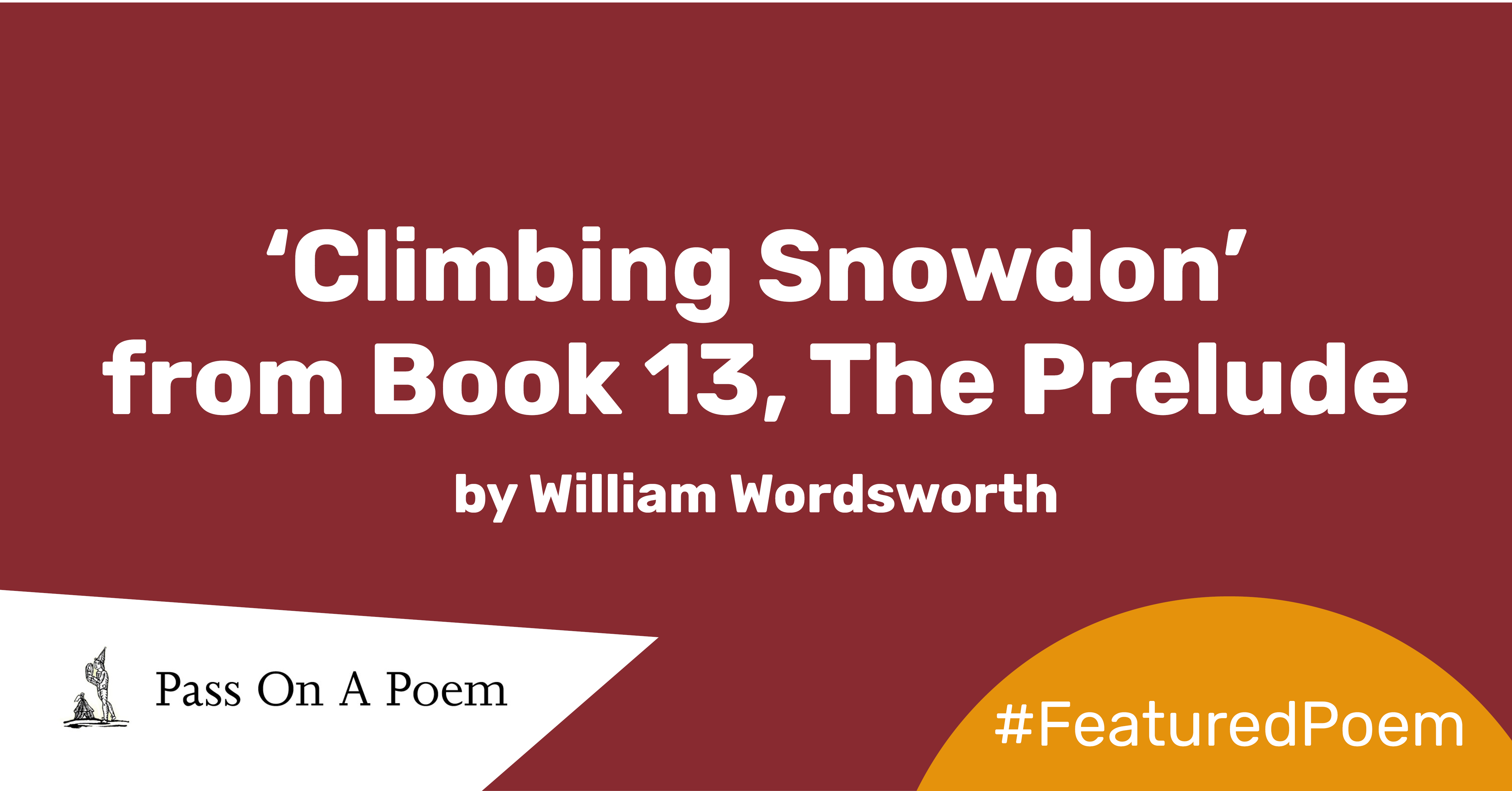 Featured Poem: ‘Climbing Snowdon’ from Book 13, The Prelude by William ...