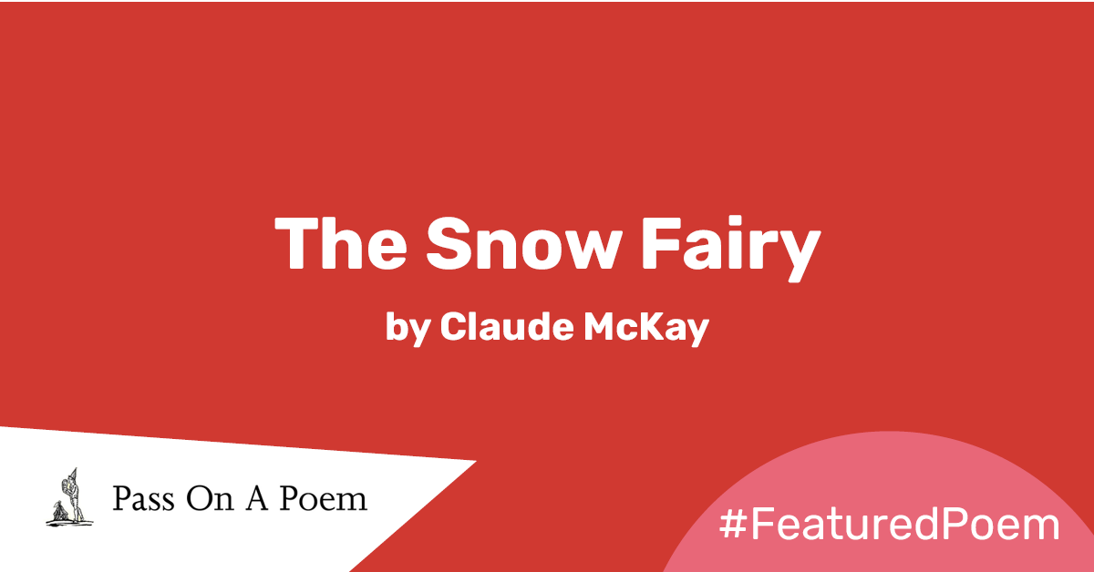 Featured Poem: The Snow Fairy by Claude McKay - The Reader