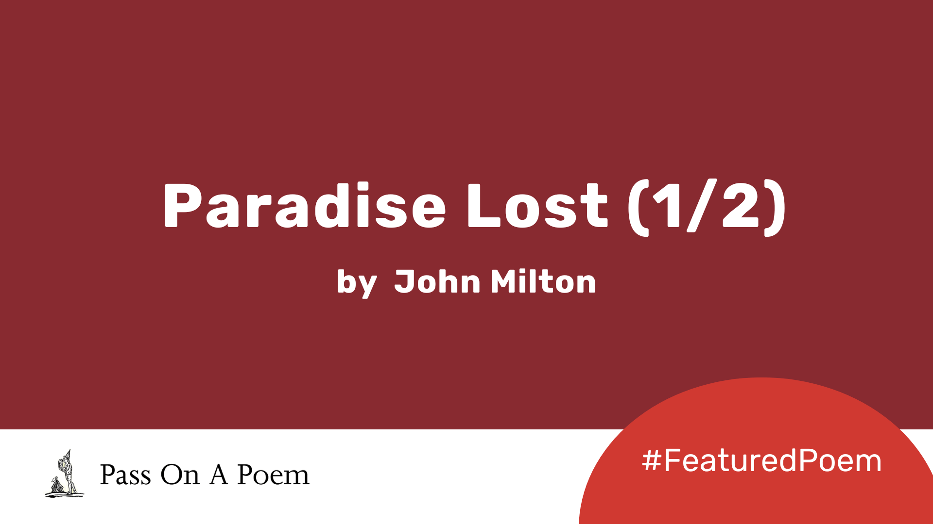 Featured Poem: Paradise Lost by John Milton (1/2) - The Reader